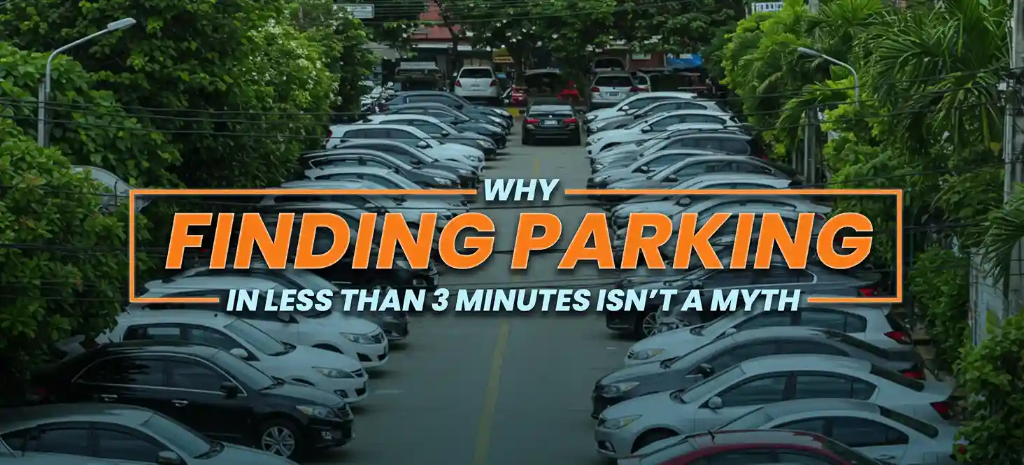 Why Finding Parking in Less Than 3 Minutes Isn’t a Myth